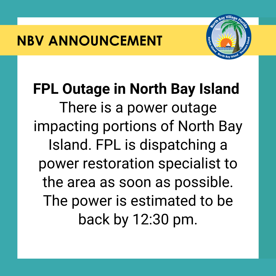 FPL Outage in North Bay Island – North Bay Village
