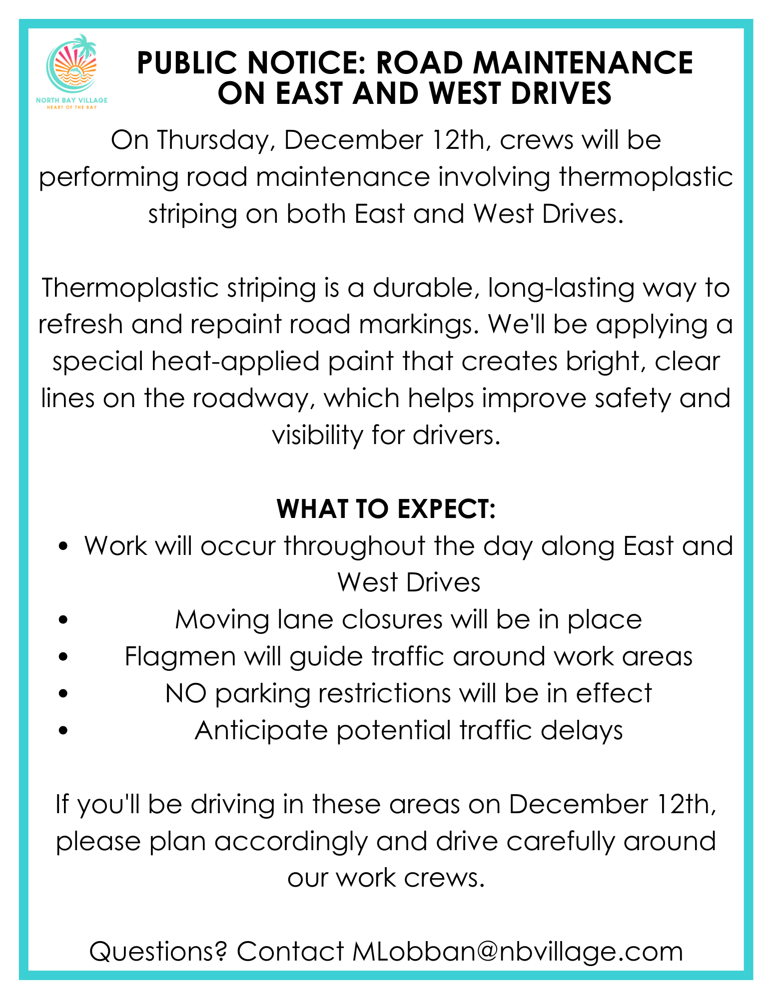 Public Notice: Road Maintenance on East and West Drives – North Bay Village